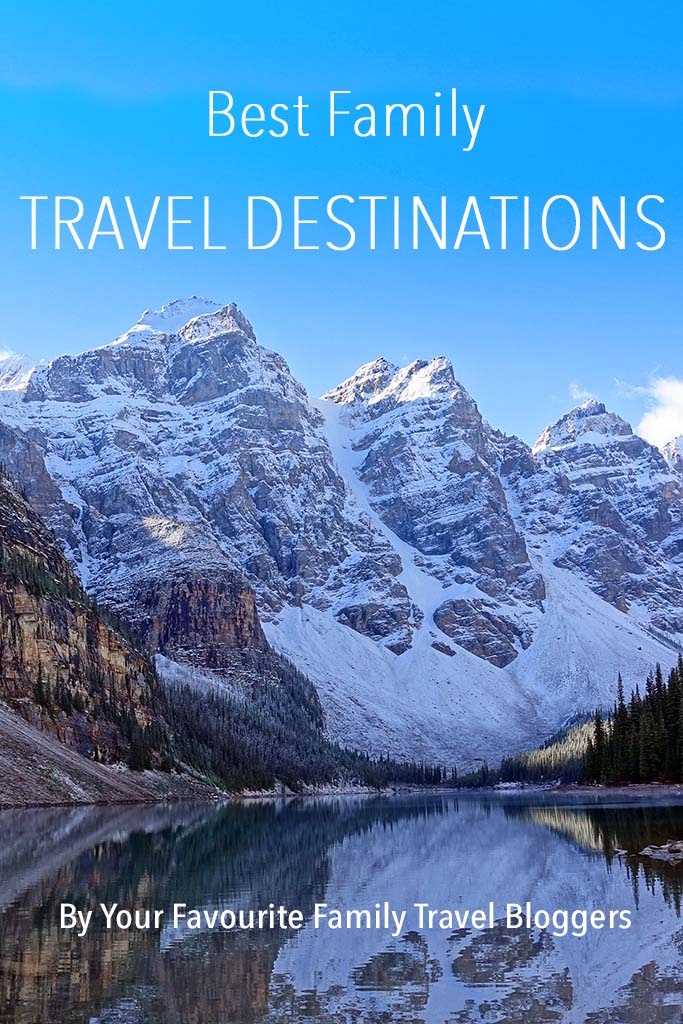 20 Best Family Travel Destinations Worldwide (Vacation Inspiration)