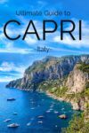 21 Top Things To Do in Capri (+Map & Tips For Your Visit)