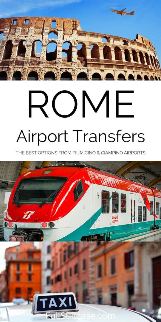How to Get from Rome Airport to City Center (Fiumicino & Ciampino ...