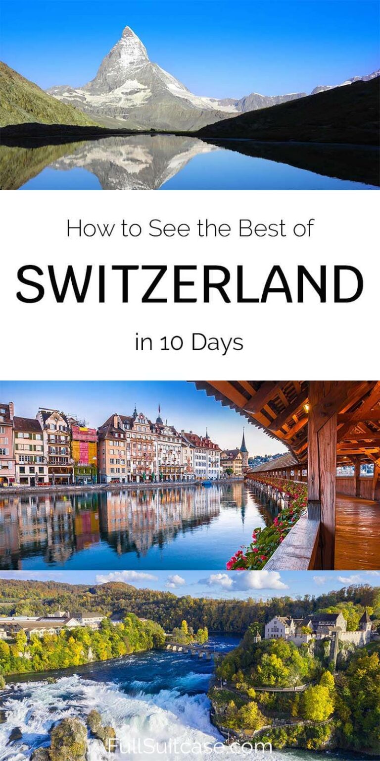 10 Days in Switzerland: Detailed Trip Itinerary (+Map & Tips)