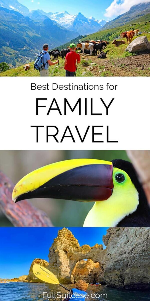 22 Best Family Travel Destinations Worldwide (Vacation Inspiration)