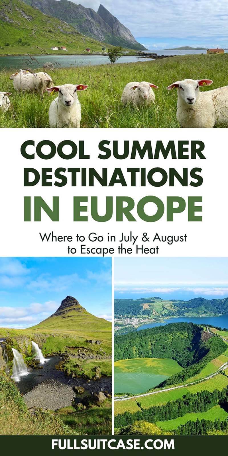 11 Cool Summer Destinations in Europe to Escape the Heat